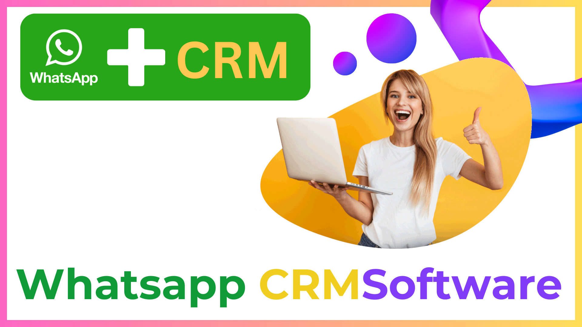 WHATSAPP CRM EXTENSION – Best Digital Marketing Software & GST Billing ...
